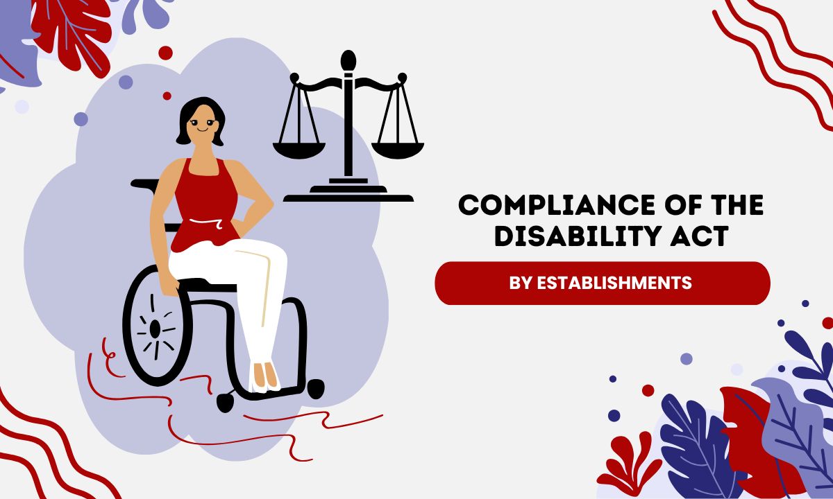 Compliance of the Disability Act by Establishments - Respekt | Provides ...