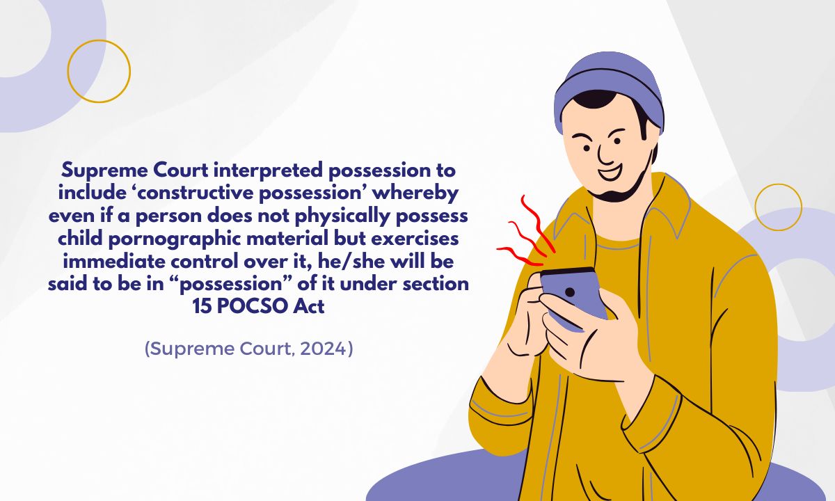 SC Introduces Doctrine of Constructive Possession; Watching Child Pornography Now Falls under ...